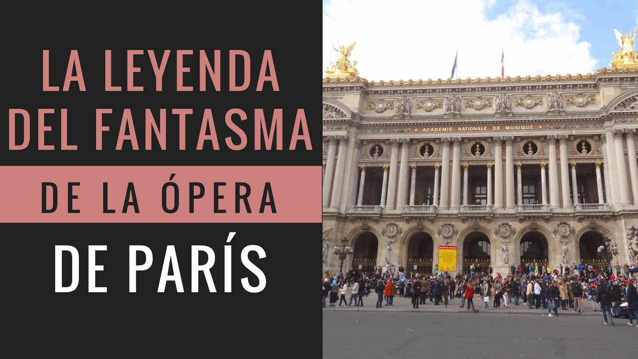La Leyenda del Fantasma de la Ópera