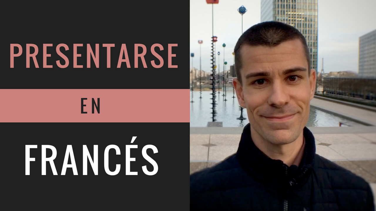 Cómo presentarse en francés