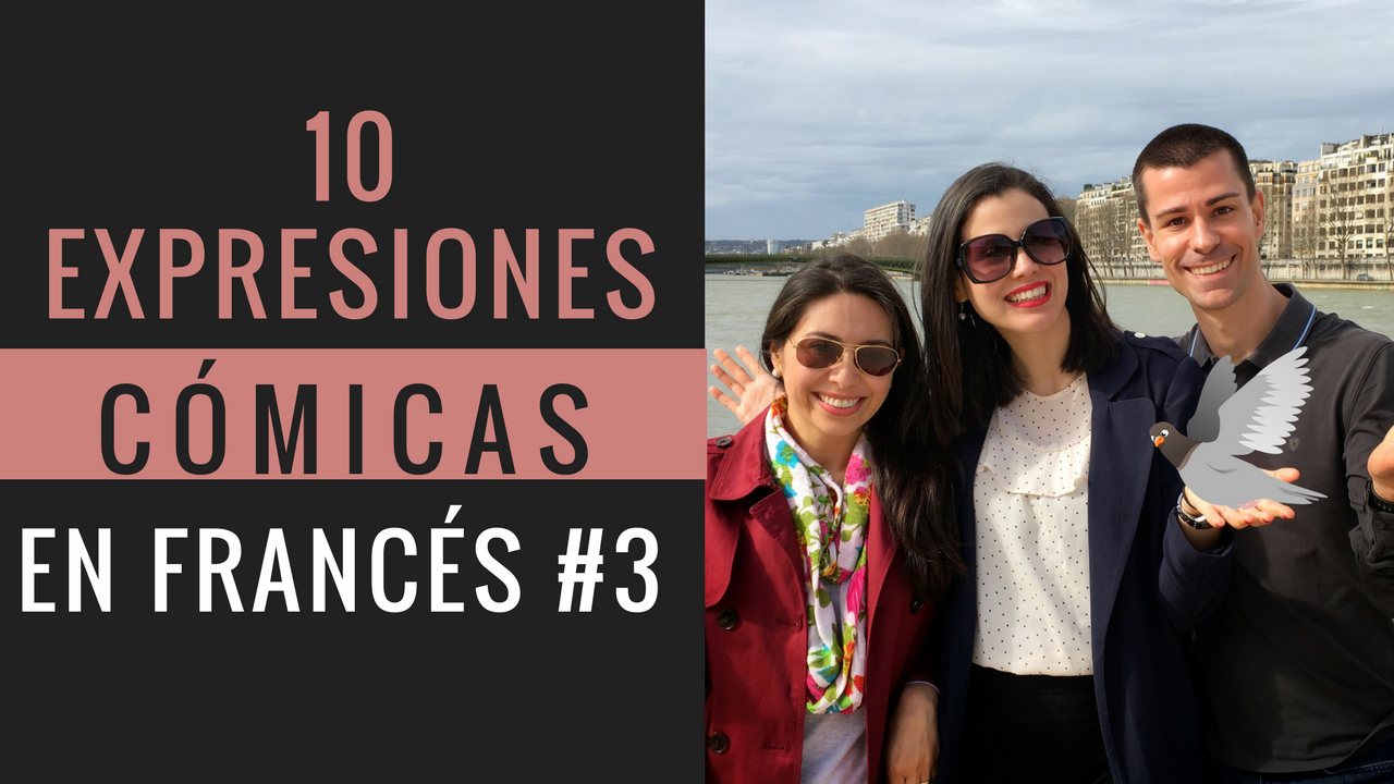 Expresiones Cómicas en Francés #3